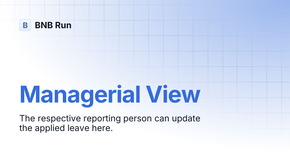 Managerial View | BNB Run