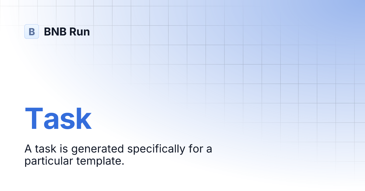 Task | BNB Run